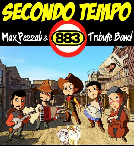 Secondo Tempo -Max Pezzali & 883 Tribute Band- in concerto!, Genga AN ...